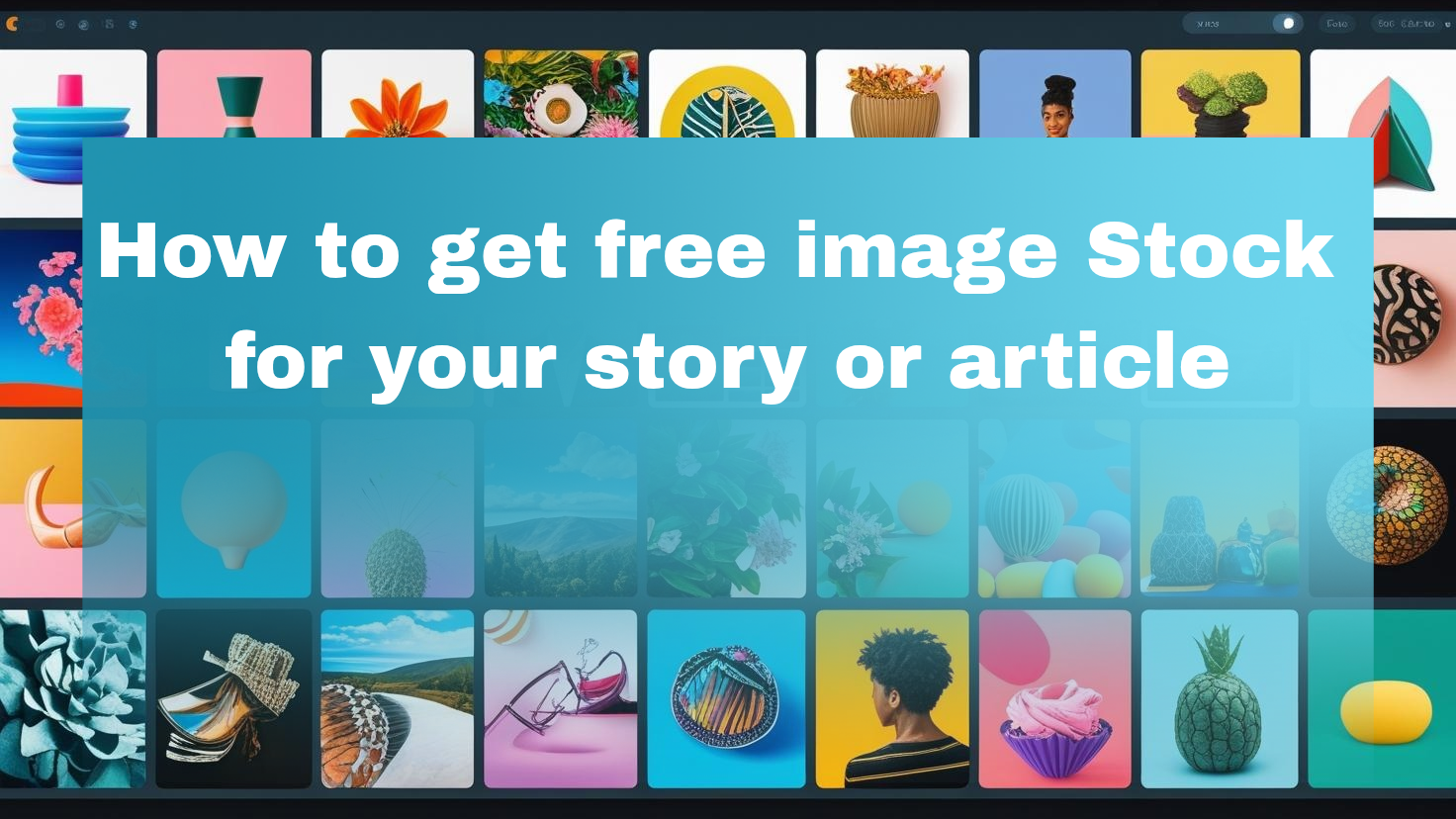 How to get free image stock for your article or story