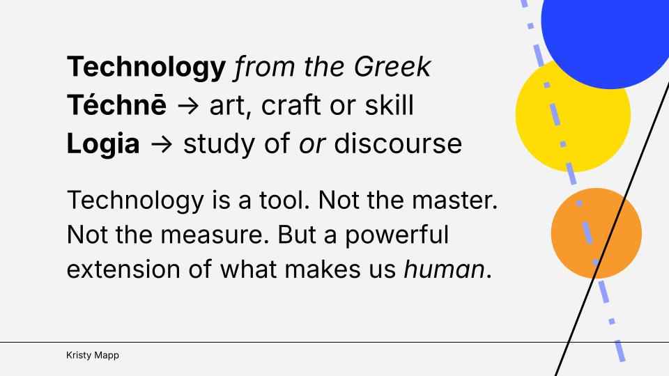 Tech is a Tool