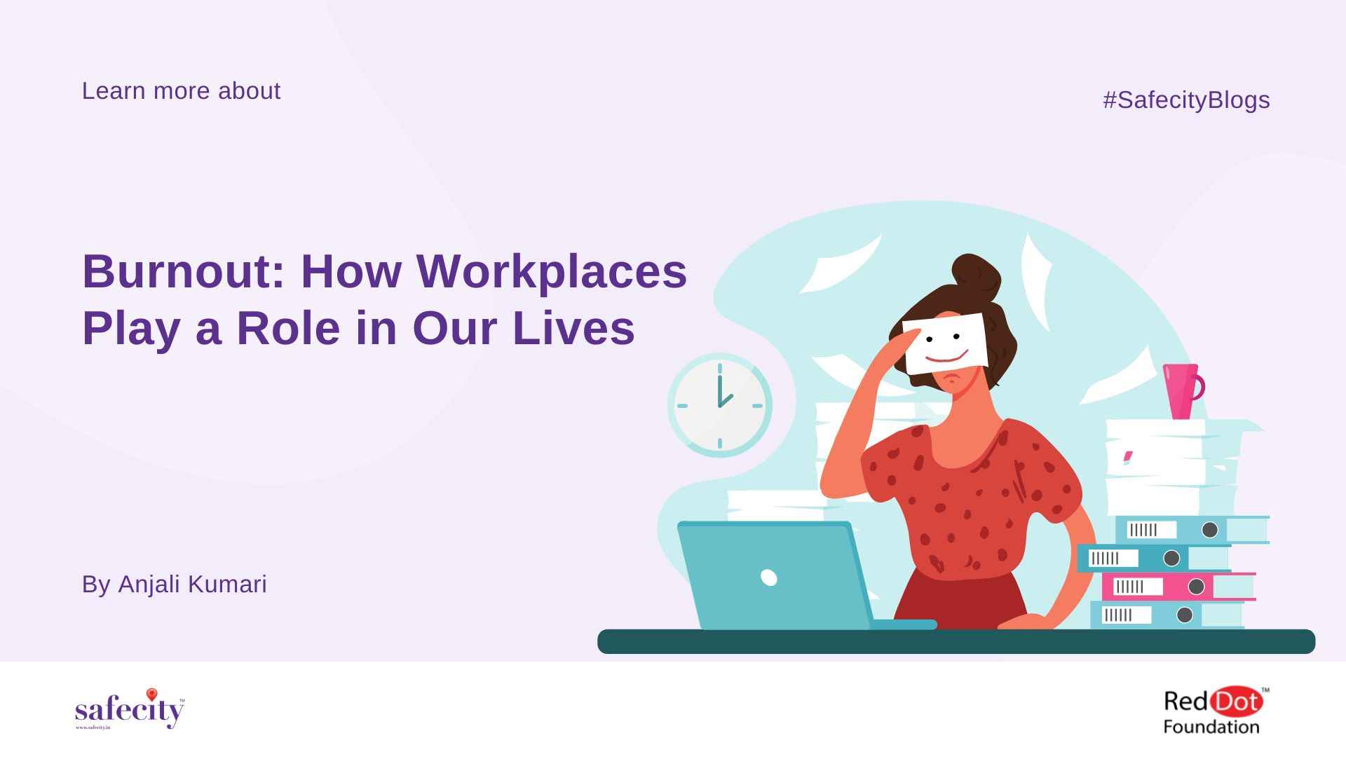 Burnout: How Workplaces Play a Role in Our Lives