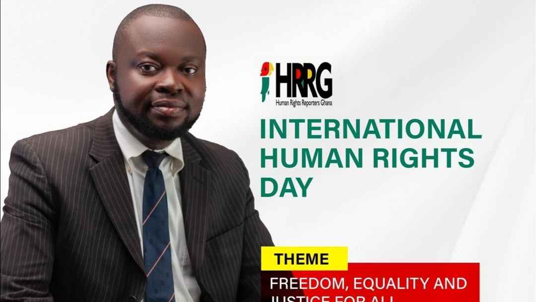 My deep reflection of human rights status in Ghana on Human Rights Day 2023