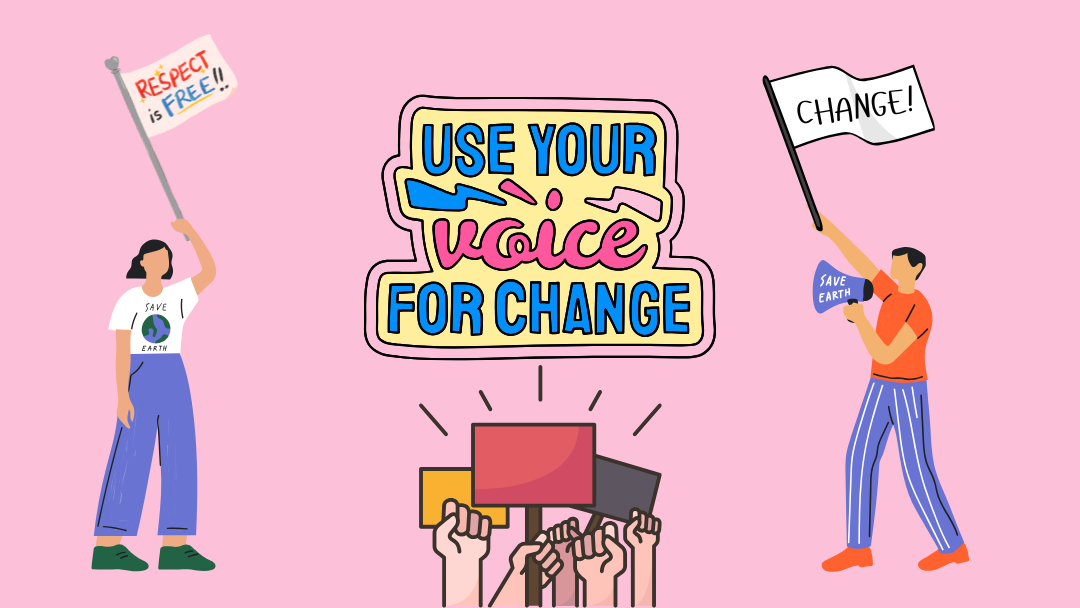 The Power of Voice and Change: Why They Matter