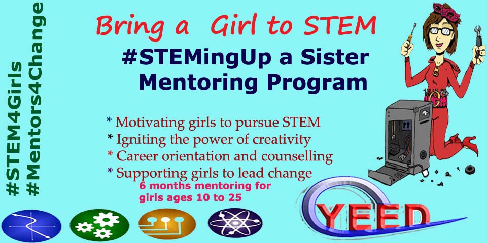 Part 5: STEM Mentoring Program: “#STEMingUp a Sister” to Create a Smoother Path for our Future ...