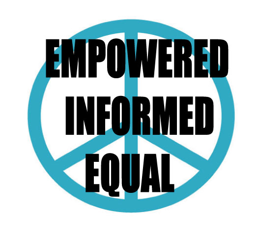Empowered, Informed, Equal Campaign